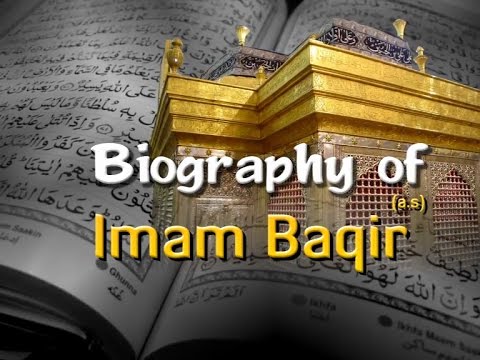 Biography of Imam Baqir (a.s) Episode 1