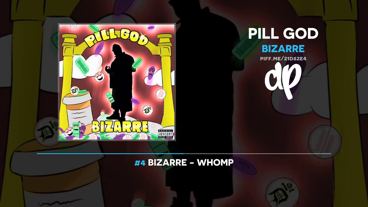 Bizarre - Pill God (FULL MIXTAPE) - YouTube
