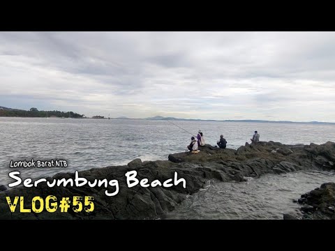 VLOG#55: PESONA KEINDAHAN ALAM WISATA PANTAI SERUMBUNG LOMBOK BARAT NTB ...