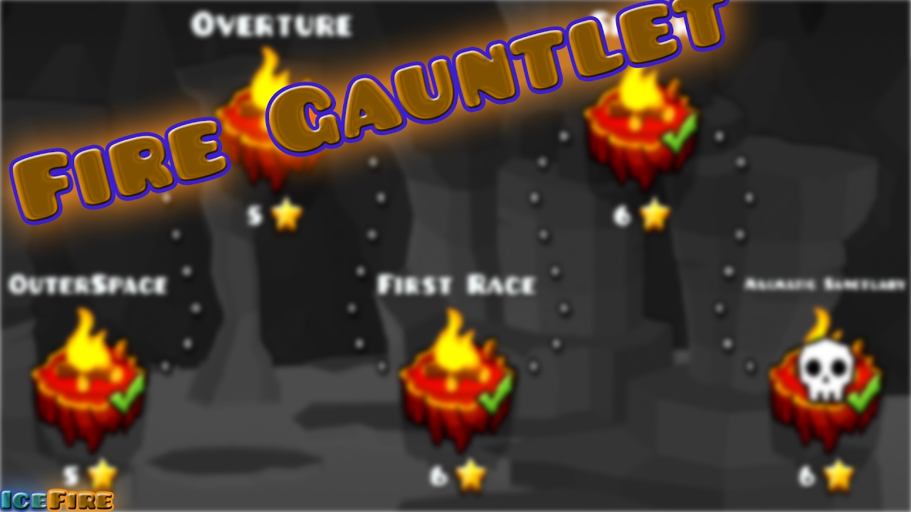 Fire Gauntlet- (All Levels)-Geometry Dash 2.1 - YouTube