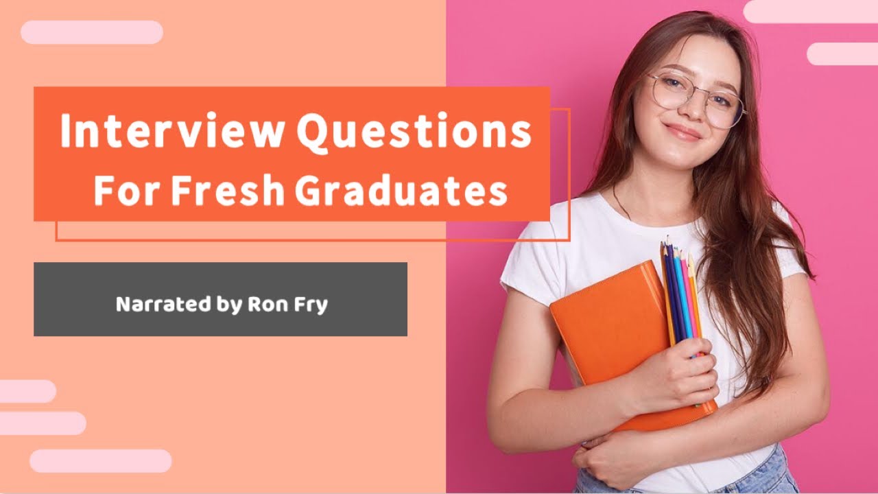 🎯 Interview Questions for Fresh or Recent Graduates - Freshers ...