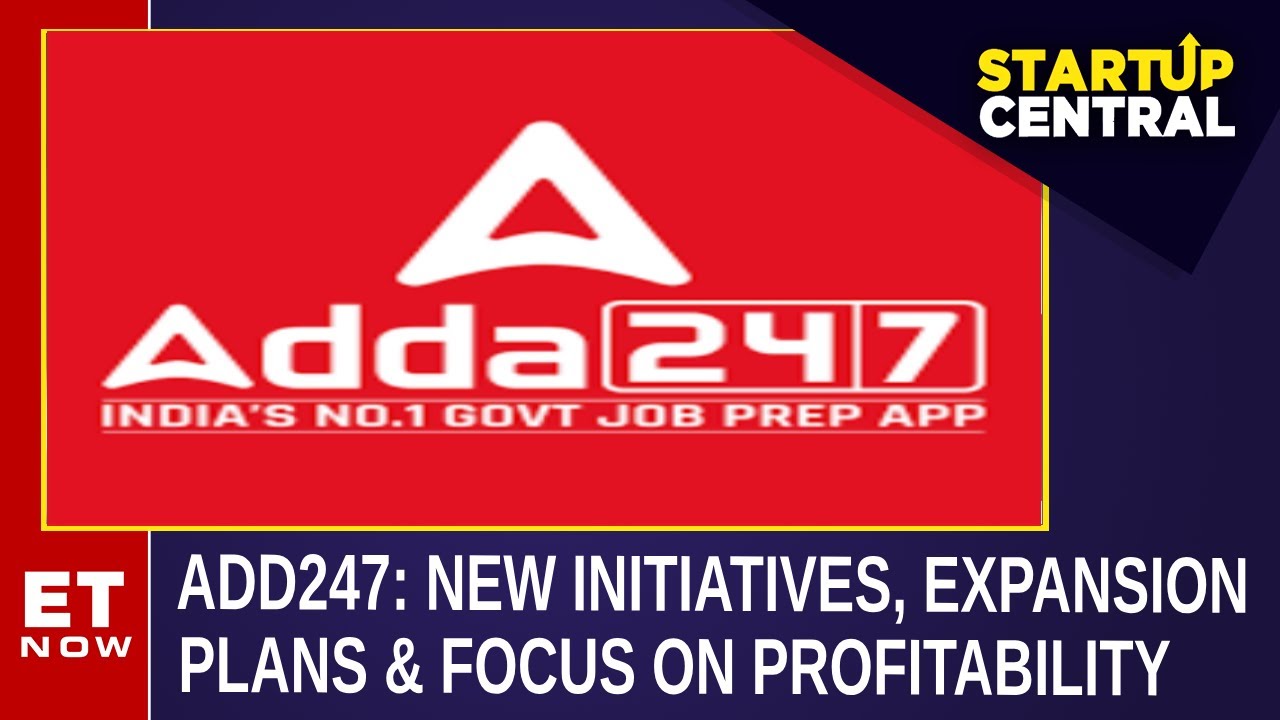 Adda247: ED Tech Co. Records 88% Jump In Revenue, Reduces Losses ...
