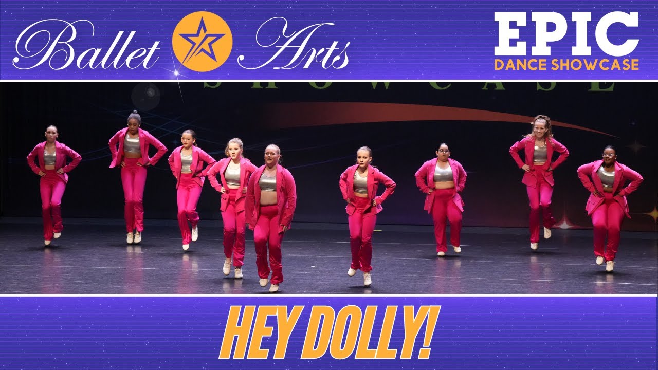 Hey Dolly! - 2024 Epic Dance Showcase - YouTube