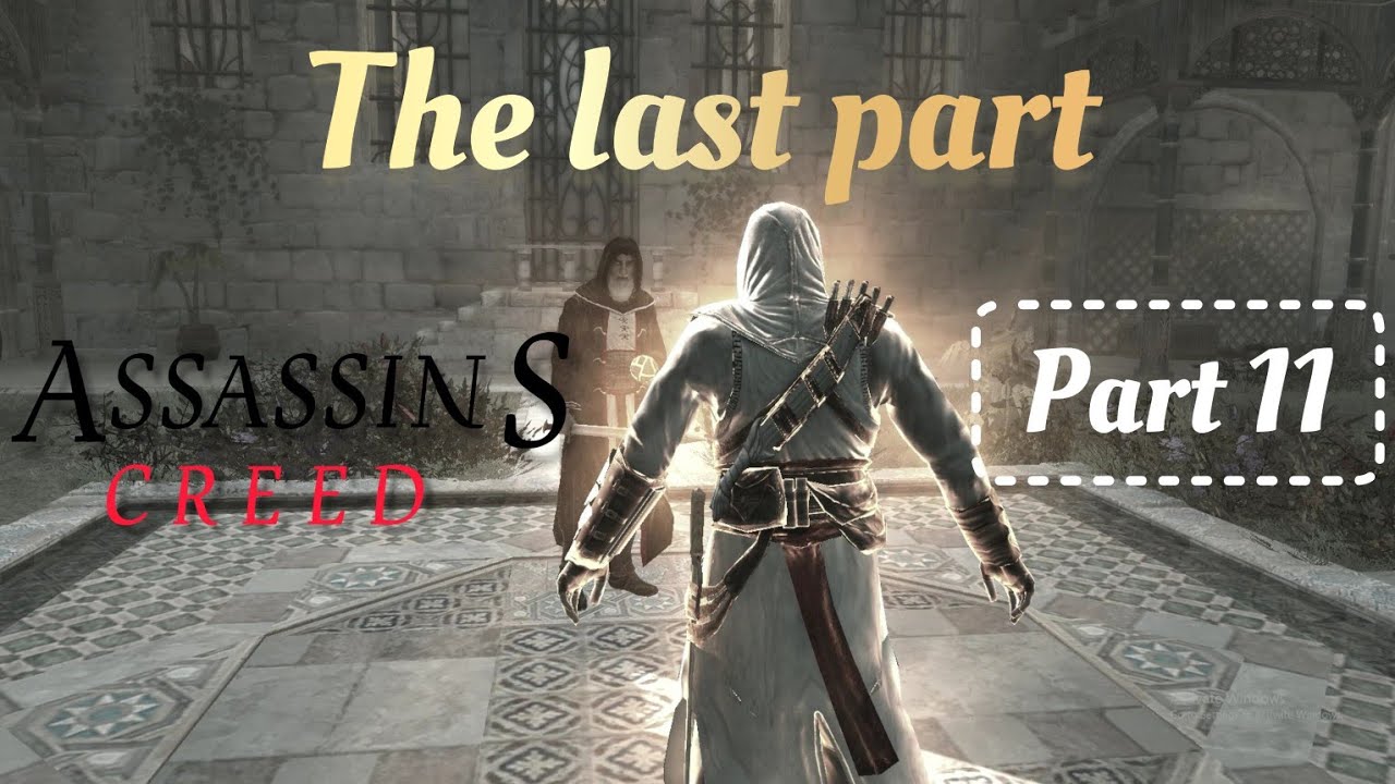 game play assassins creed1The last part | game play ac1 1080p - YouTube