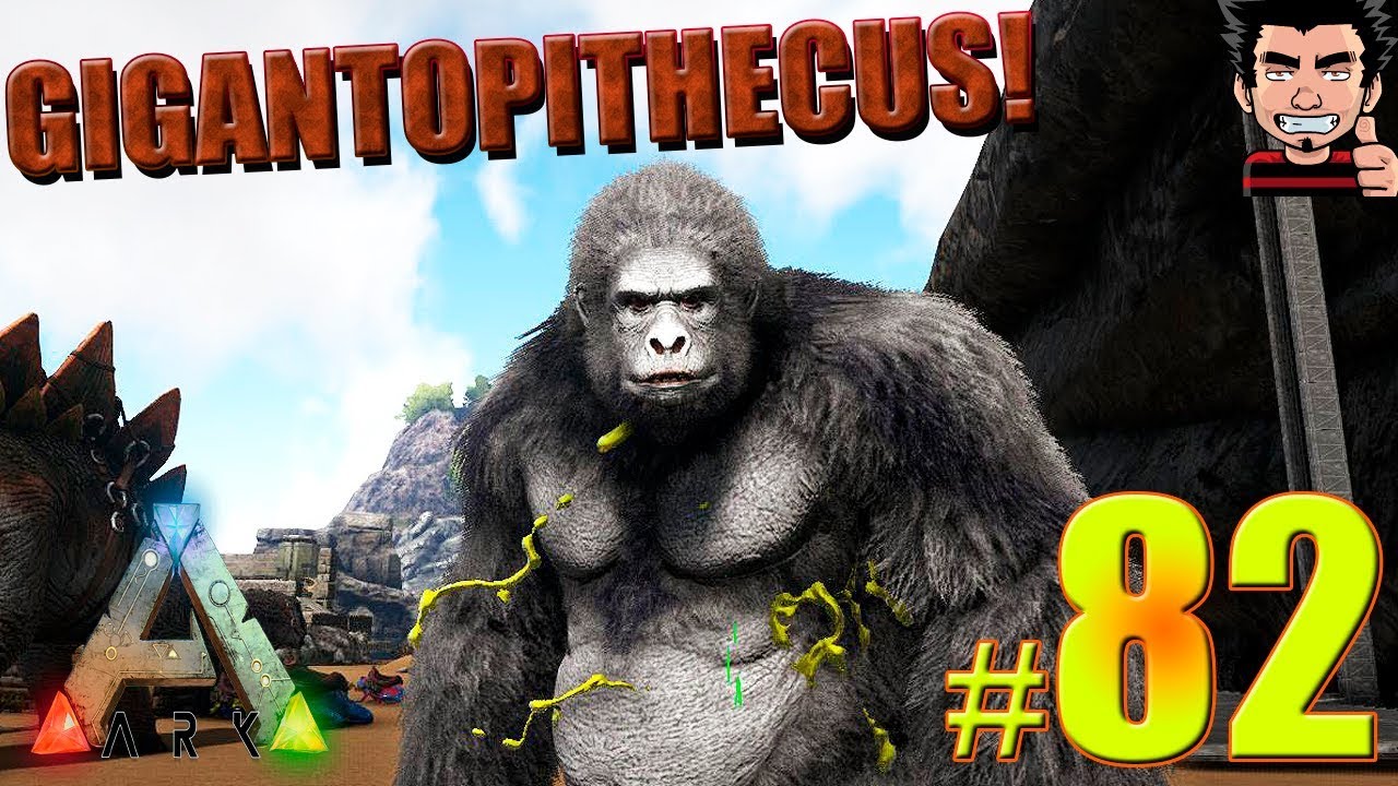 ARK GIGANTOPITHECUS MOD NIVEL 130 !! EL SEÑOR TORTAS TOXICAS SURVIVAL ...