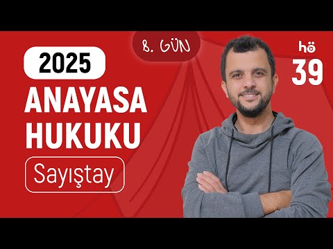 39) Anayasa Hukuku Kampı - Sayıştay
