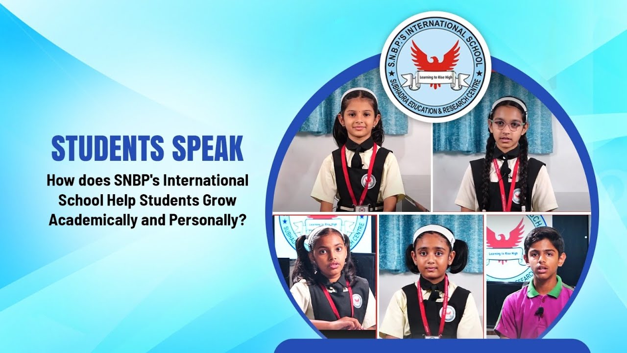 How does SNBP's International School Help Students Grow Academically ...