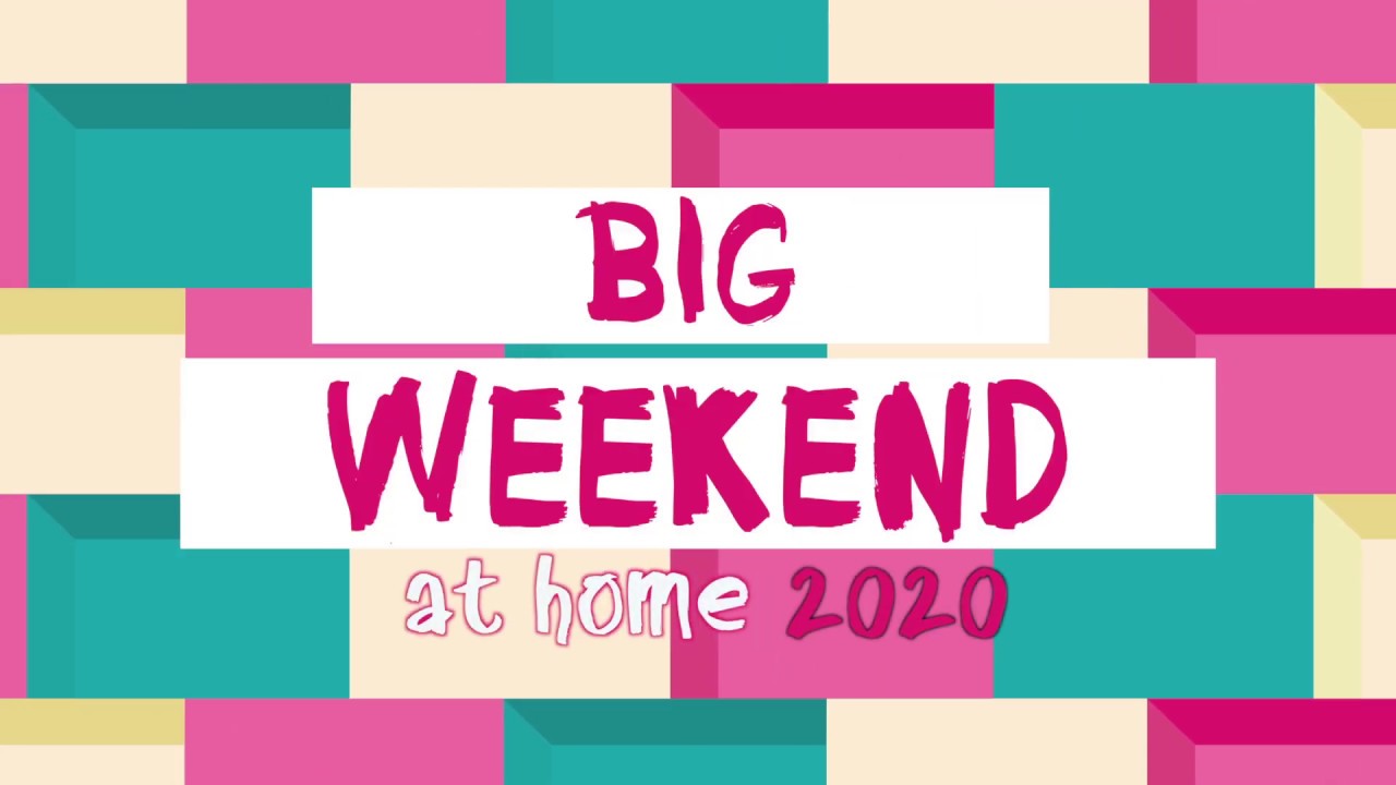 Big Weekend at Home Video Teaser - YouTube
