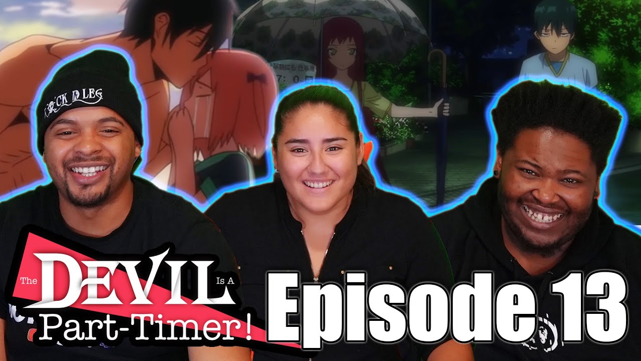 Epic Finale! The Devil Is Part-Timer Episode 13 Reaction - YouTube