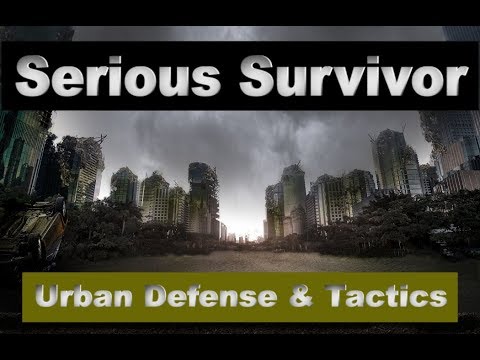 Urban Survival Defense Tactics SHTF - YouTube