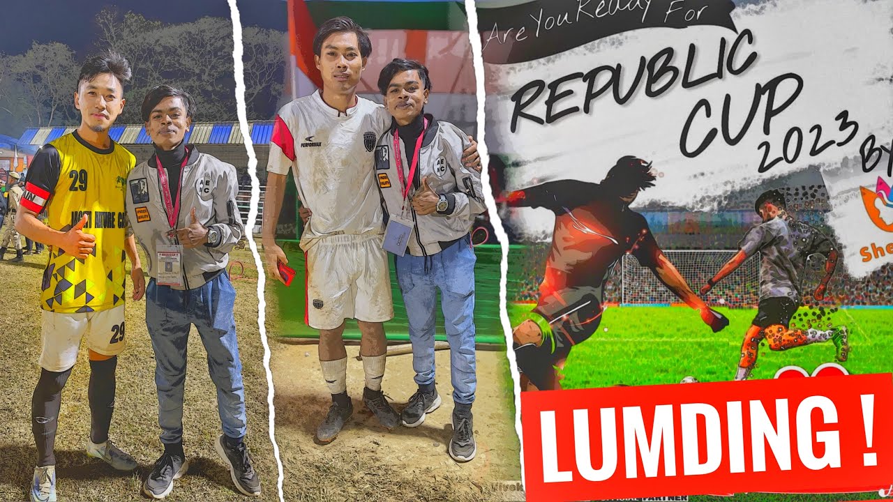 International ⚽️ Tournament In Lumding ? 😳🔥|| Republic Cup - YouTube