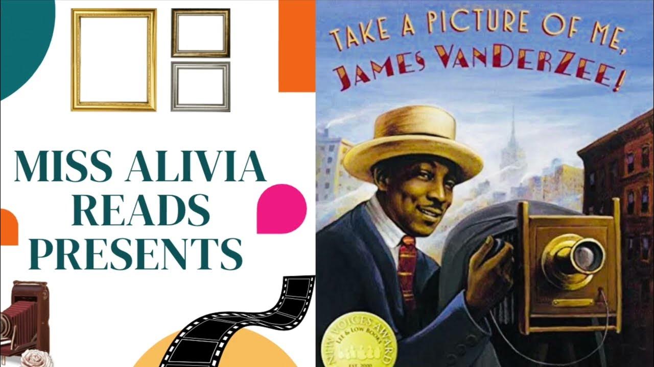 Take a Picture of Me, James VanDerZee | Kids Read Aloud Books ...