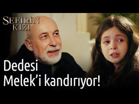 Sefirin Kızı 41. Bölüm - Dedesi Melek'i Kandırıyor!