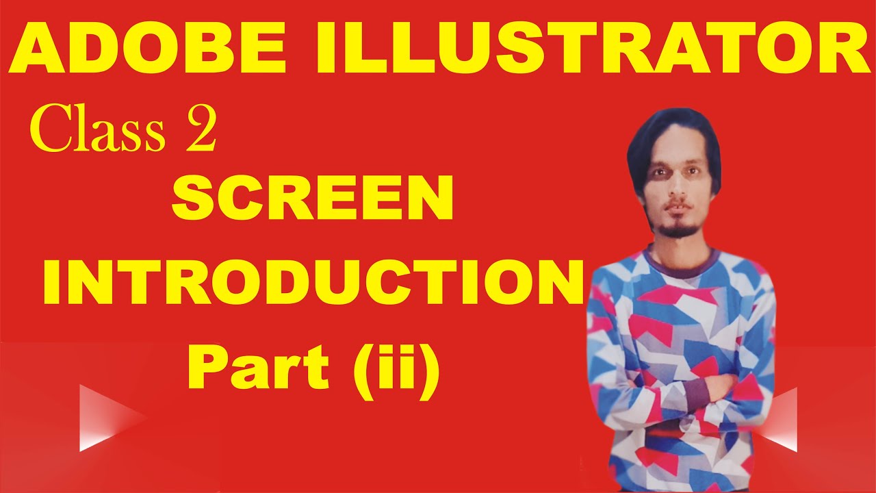 Screen introduction || Adobe illustrator screen introduction part 2 ...