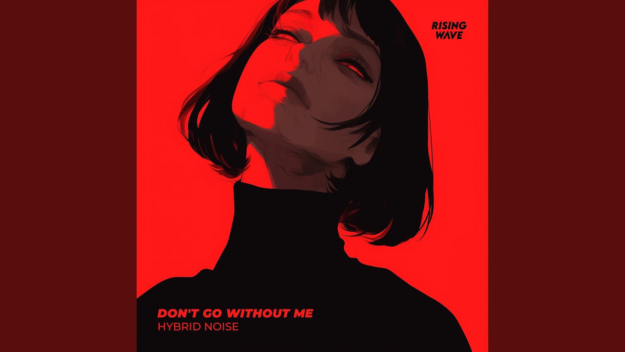 Don't Go Without Me - YouTube