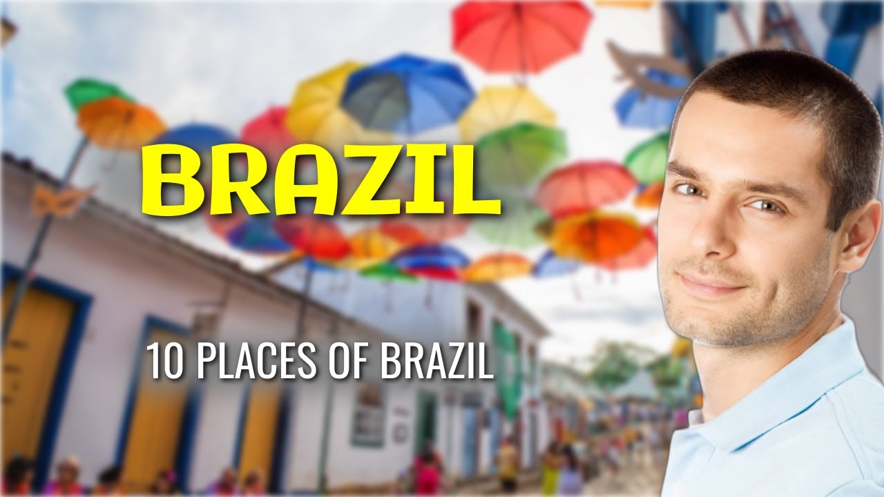 TOP 10 BEAUTIFUL PLACES IN BRAZIL | BEST PLACES TO TRAVEL IN BRAZIL ...
