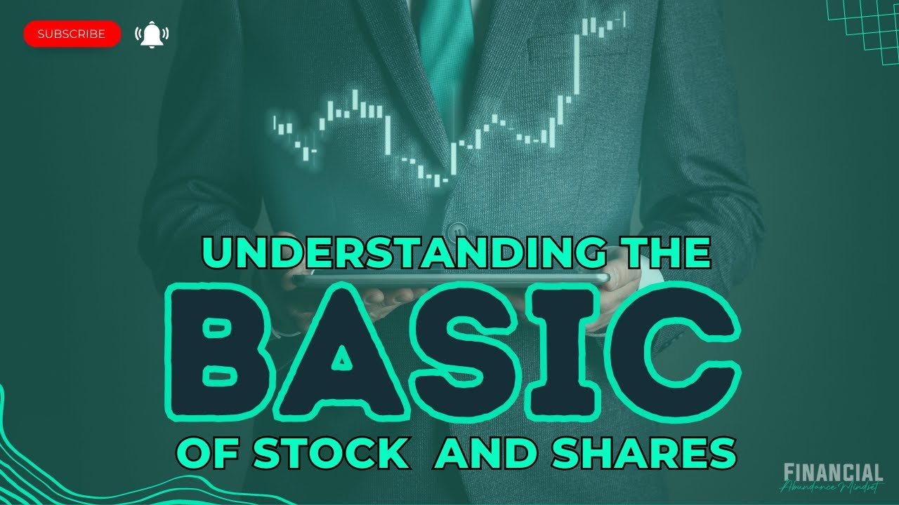 Understanding the Basics of Stocks and Shares - YouTube