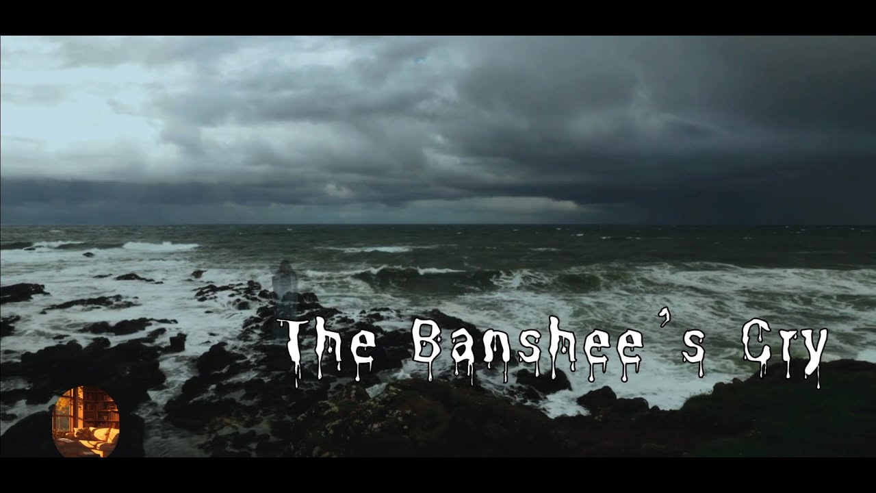 The Banshee’s Cry | When it screams, someone dies🕯️💀 - YouTube