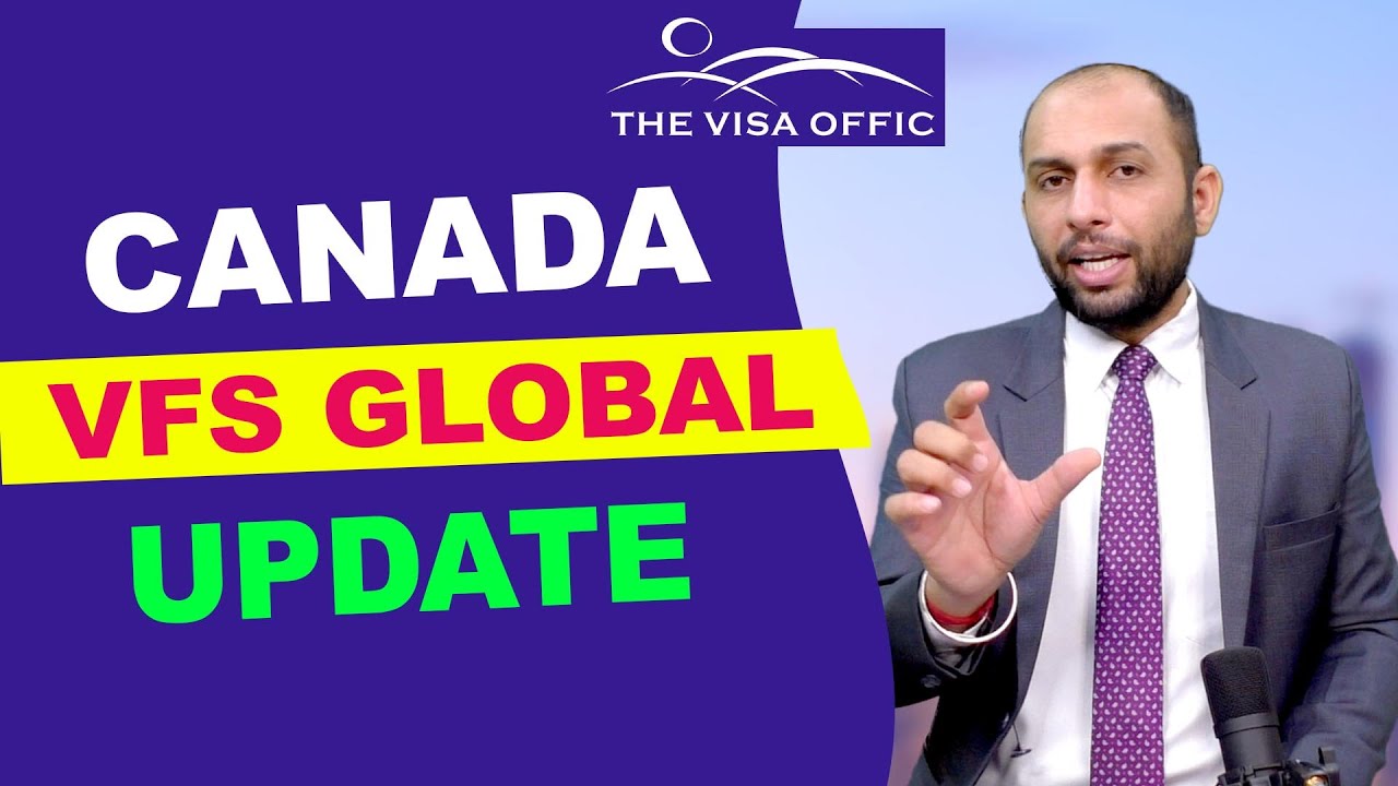 CANADA VFS GLOBAL UPDATE | STUDY ABROAD VISA - YouTube