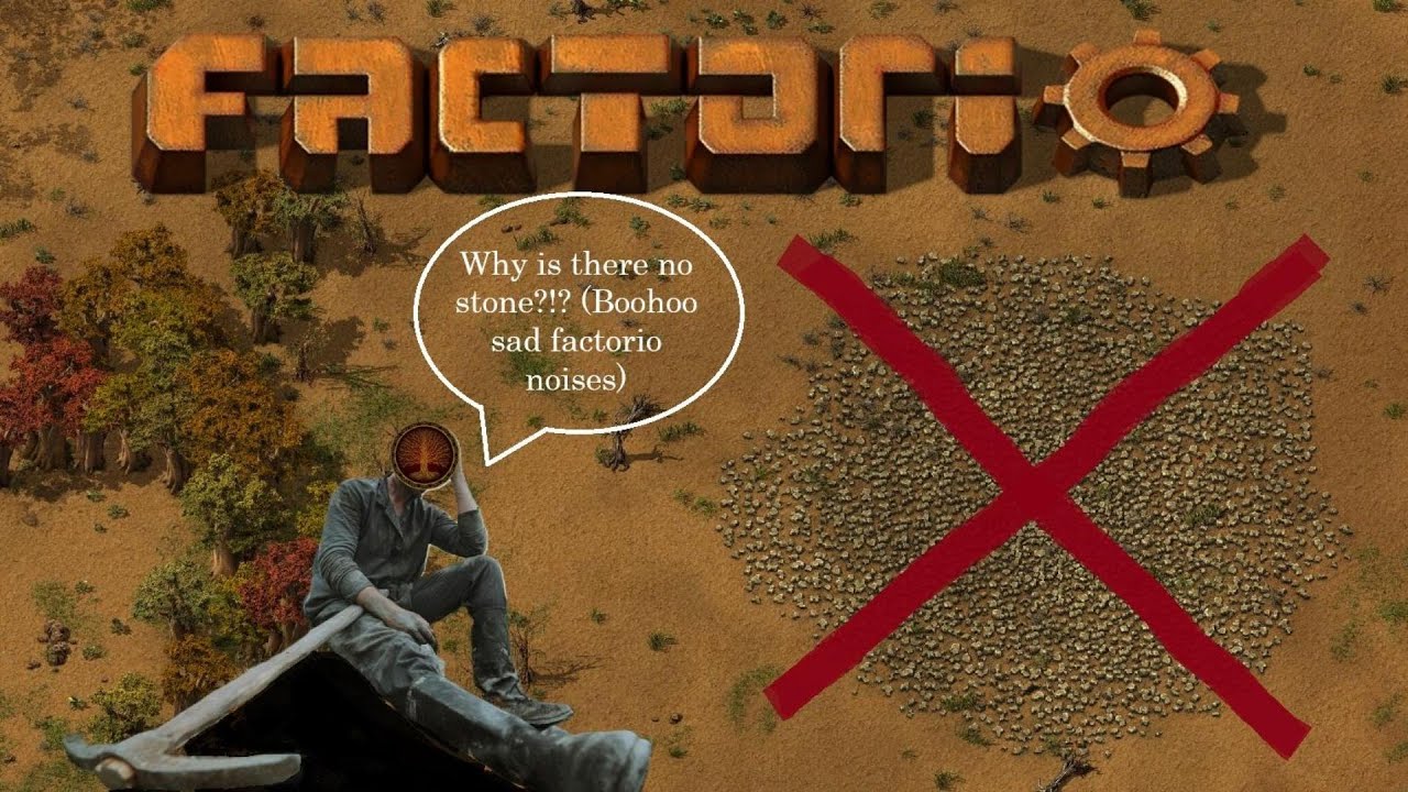 WHY HAVE I BEEN CURSED WITH NO STONE!?!? [Factorio EP 1 - YouTube