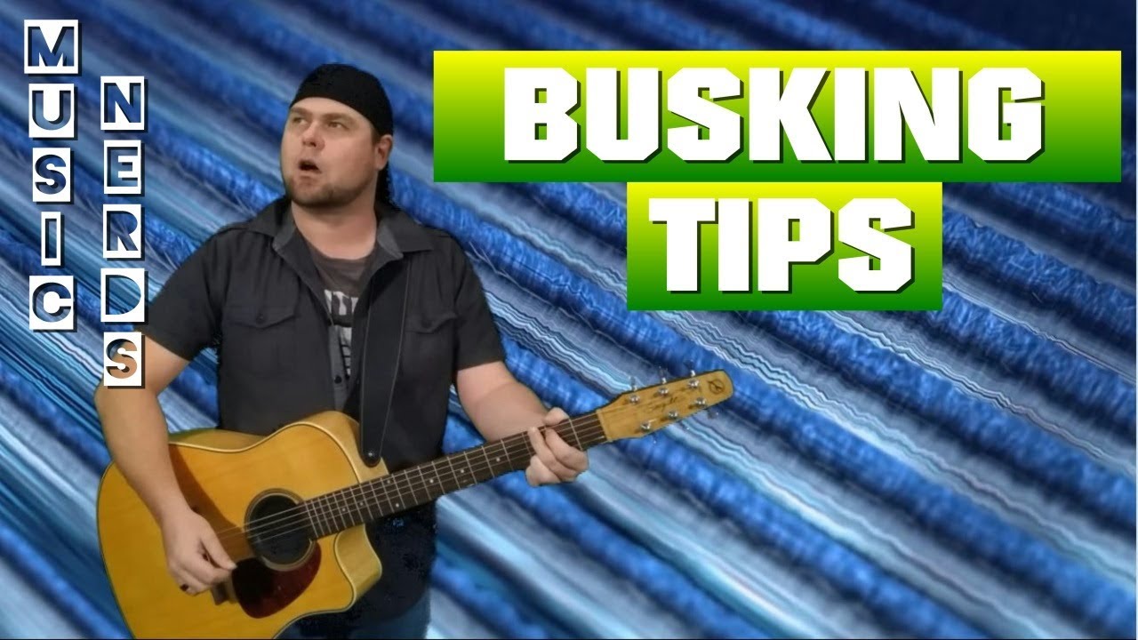 Tips For Busking - YouTube
