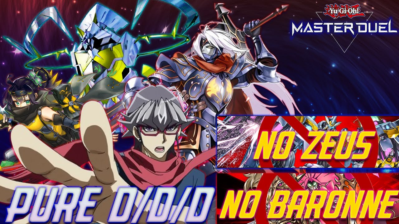 New Season Pure D/D/D Gameplay: NO BARONNE AND NO ZEUS RUN [Yu-Gi-Oh ...