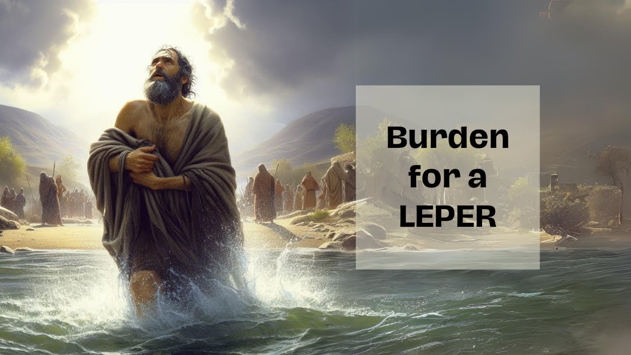 Burden for a Leper - YouTube