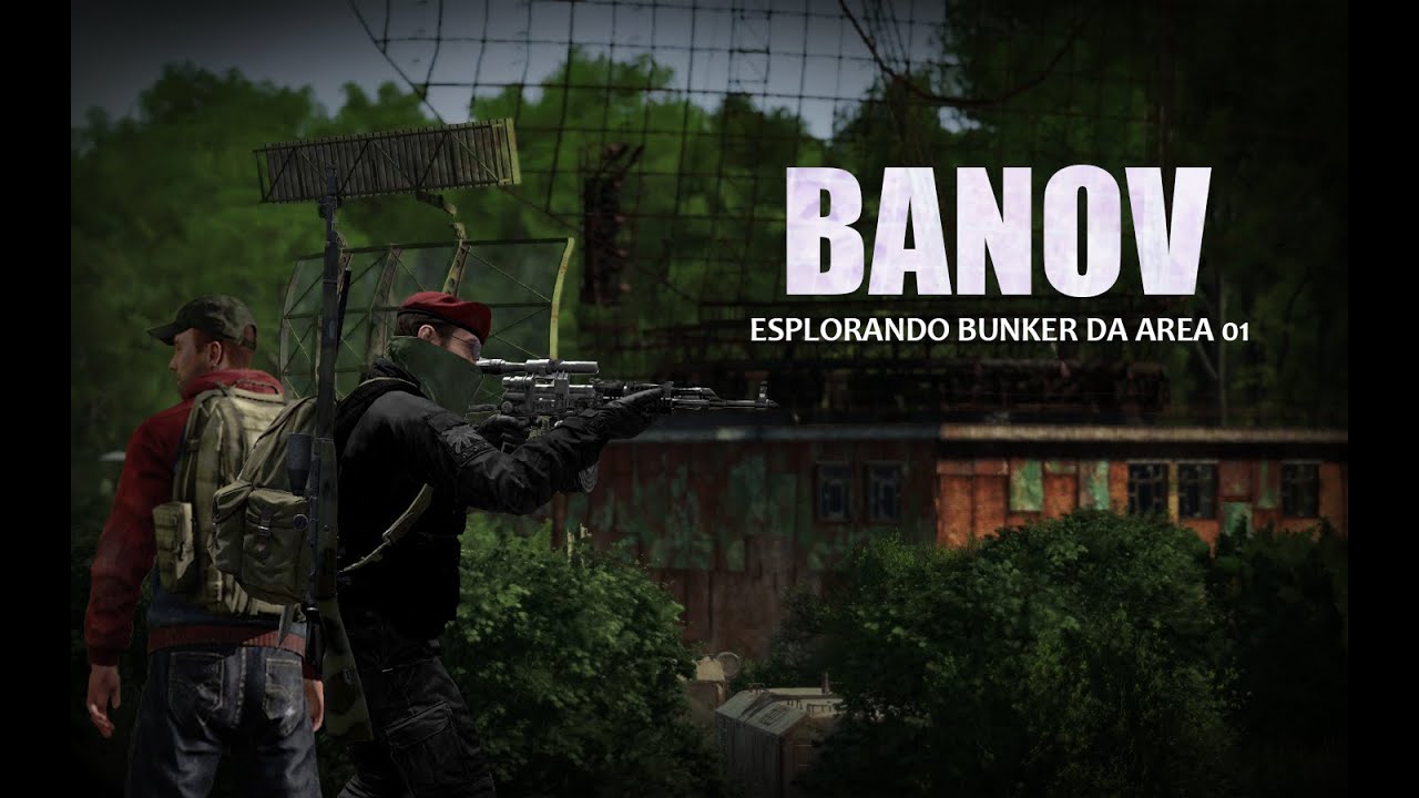EXPLORANDO BUNKER DE BANOV (AREA 01) - YouTube