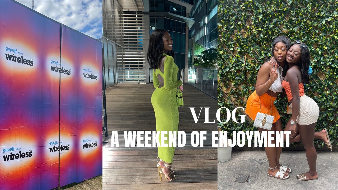 A WEEKEND OF ENJOYMENT VLOG! Wireless Fest with Youtube, Dinners & Day ...