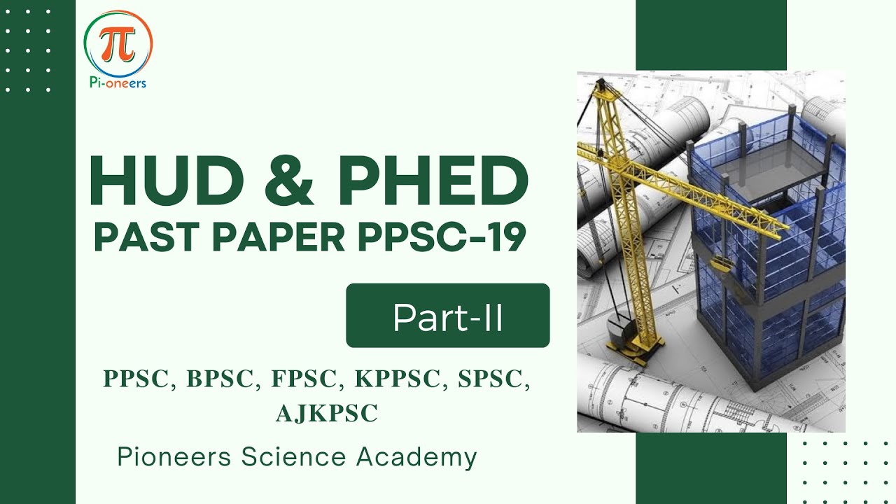 HUD & PHED | Past Paper 2019 | Part II PPSC | Sub Engineer Civil - YouTube