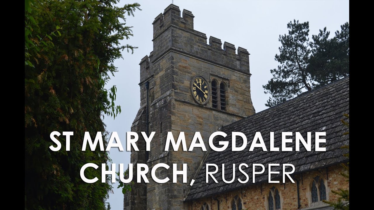 Exploring ST MARY MAGDALENE CHURCH | Rusper - YouTube