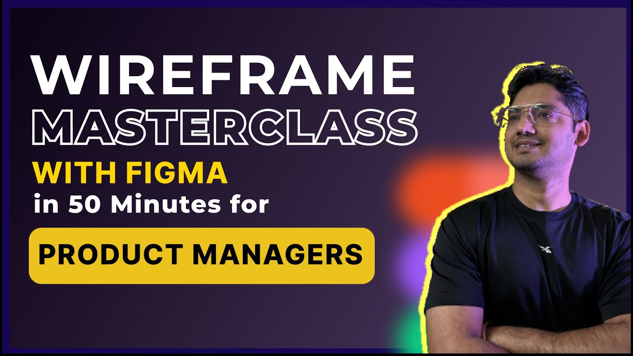 FIGMA Wireframe MASTERCLASS | 50 Minutes for PRODUCT MANAGER - YouTube