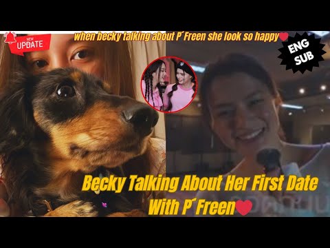 (FreenBecky) Becky Talking About Her First Date With P´Freen - YouTube