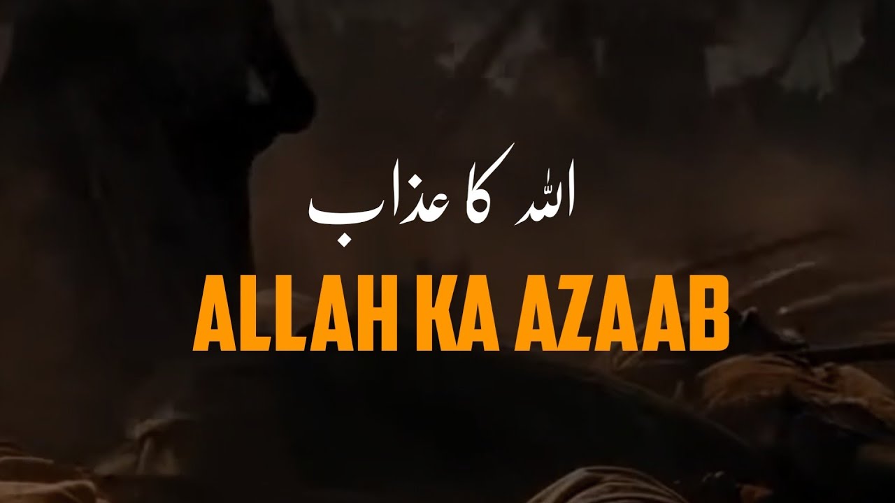 Allah Ka Azaab | WhatsApp status | - YouTube