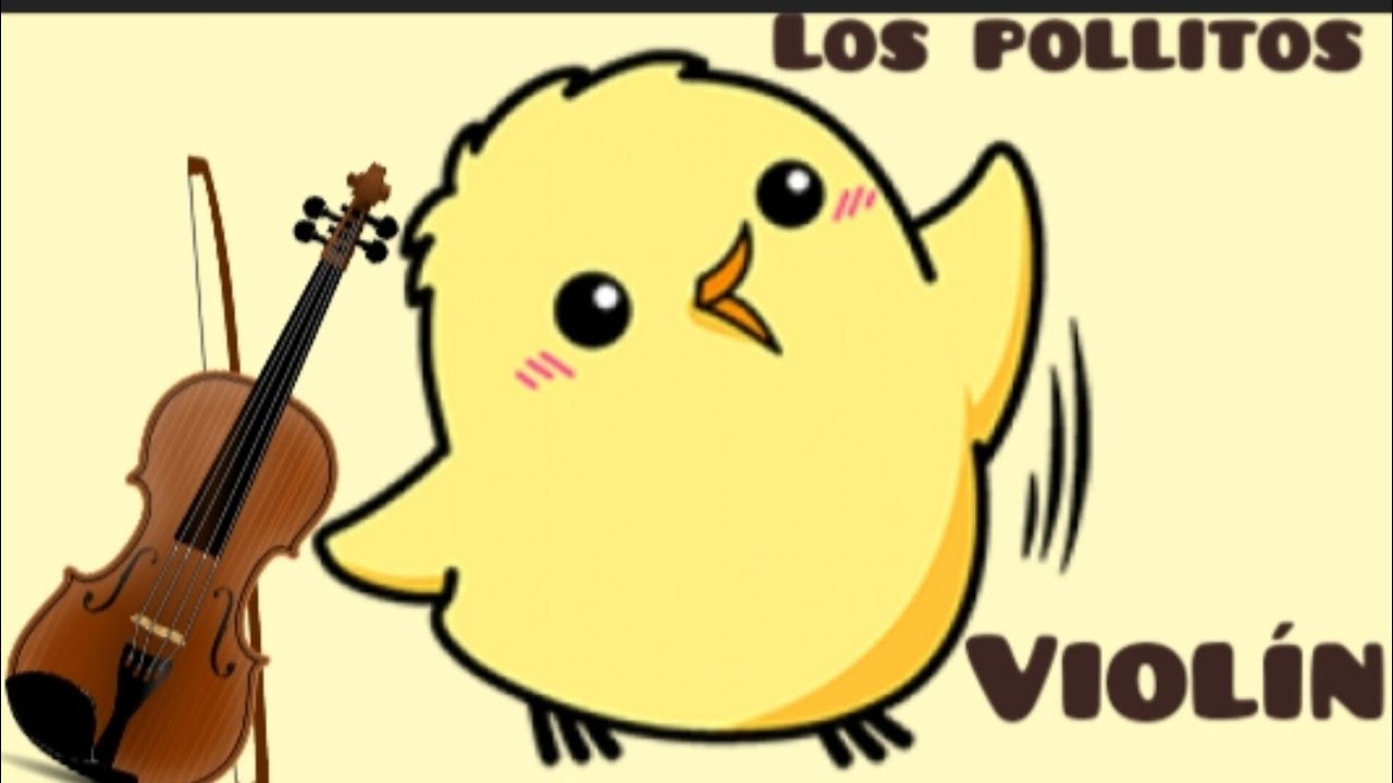 LOS POLLITOS DICEN ( violín notas y partituras ) - YouTube