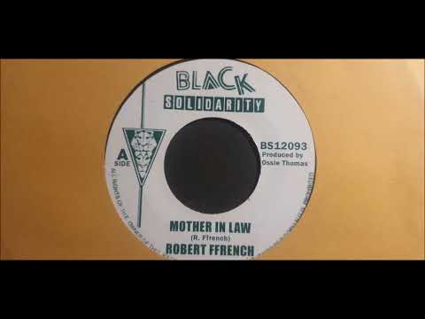 ROBERT FRENCH - MOTHER IN LAW + VERSION