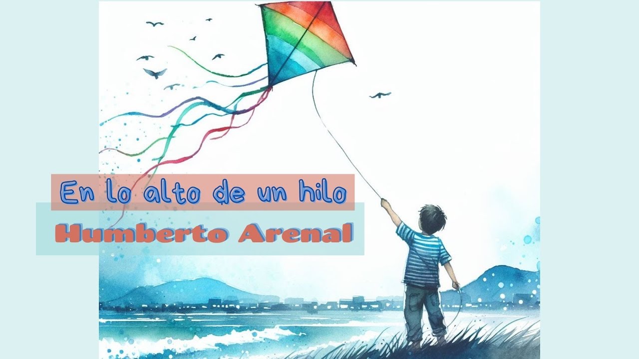 En lo alto de un hilo Humberto Arenal #audiocuento #literatura (no ...