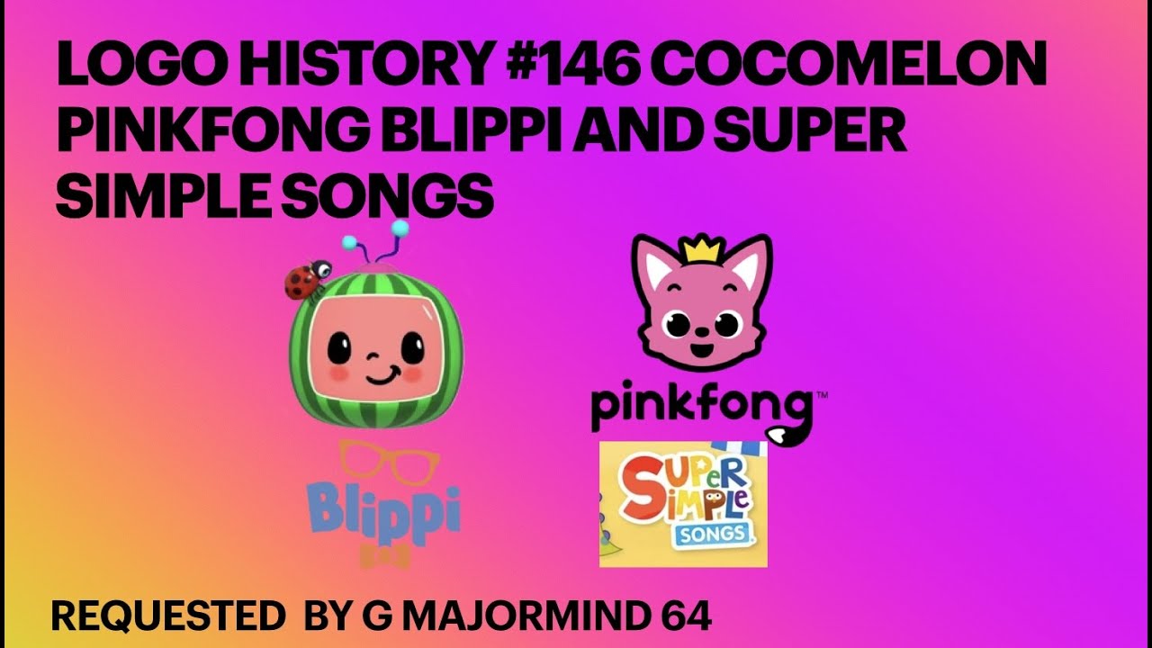 Logo History #146 Cocomelon Pinkfong Blippi and Super Simple Songs ...