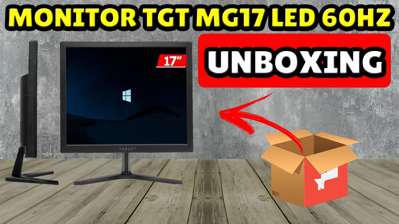 MONITOR OFFICE TGT MG17, 17 POLEGADAS, LED HD 60HZ - UNBOXING - YouTube