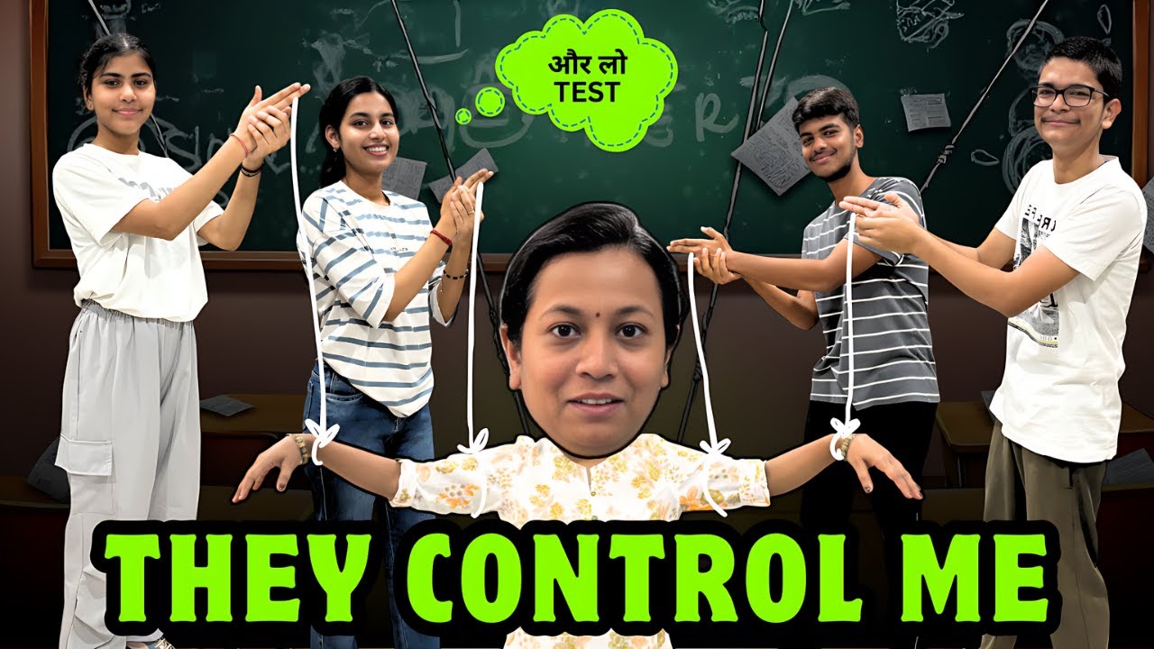 They Controlled Me For a Day! | Classroom se Zindagi Tak #StudentsPrank ...