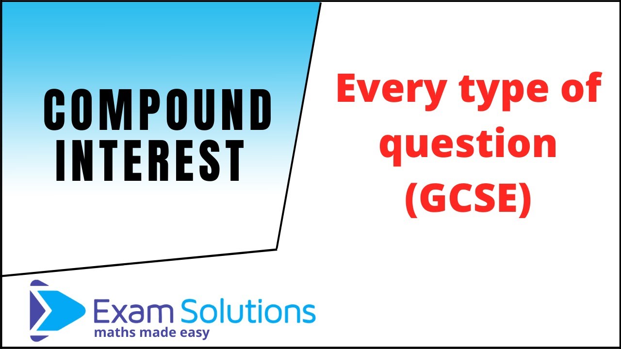 Compound interest and depreciation 2021 | GCSE Maths Level 4-6 ...