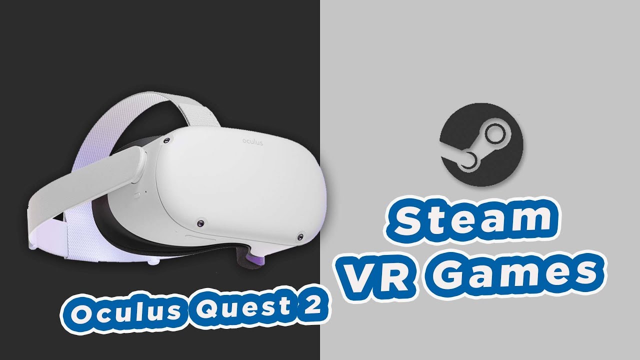 Oculus Quest 2 Için Steamdeki En İyi Vr Oyunları Ucuz Ve Kaliteli