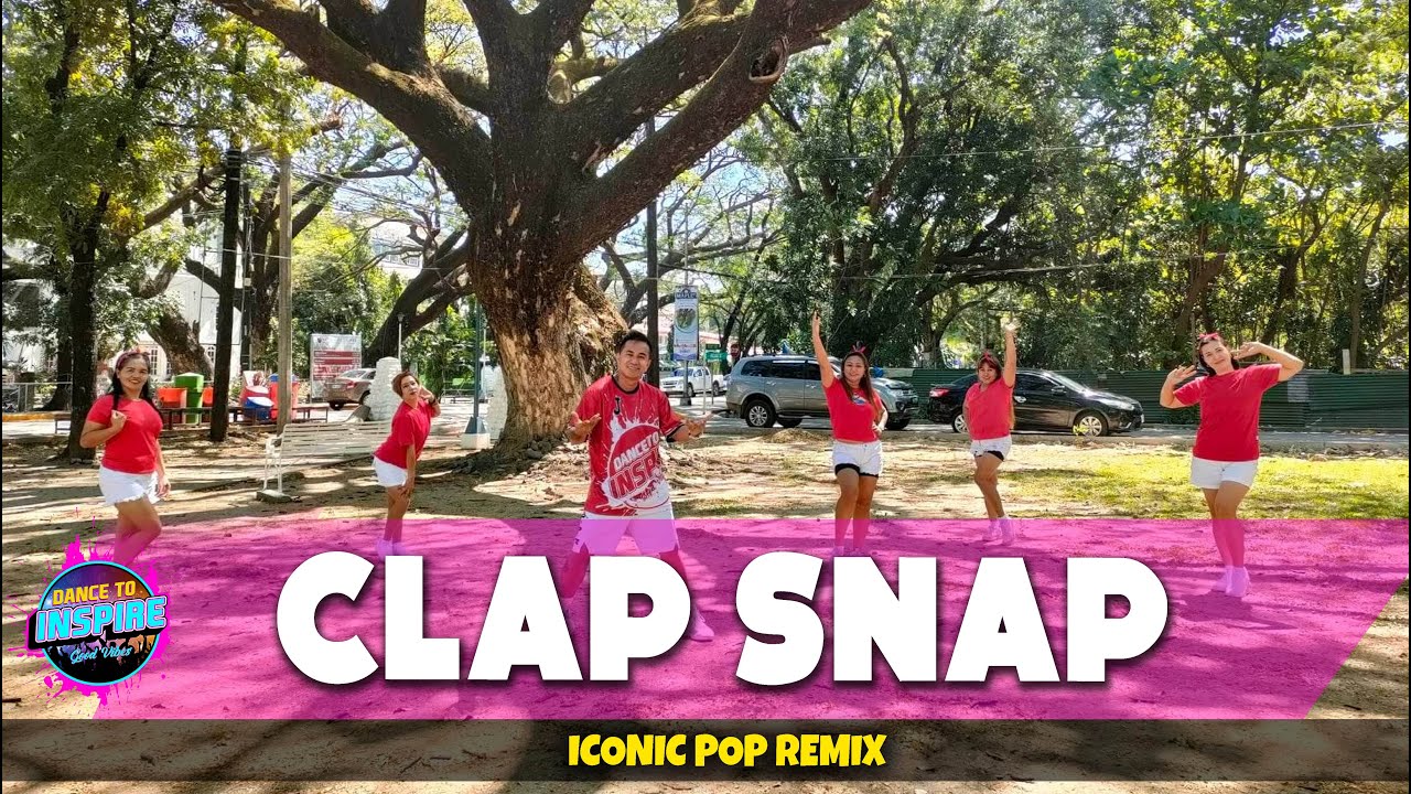 CLAP SNAP - ICONIC POP REMIX l Dance Fitness l Dance Trends l Zumba l ...