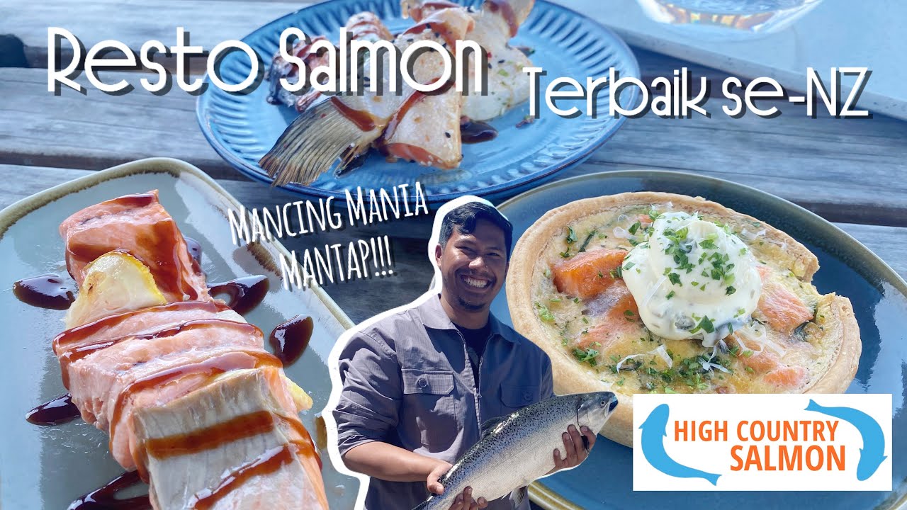Review High Country Salmon | Resto Famous di Twizel New Zealand ...