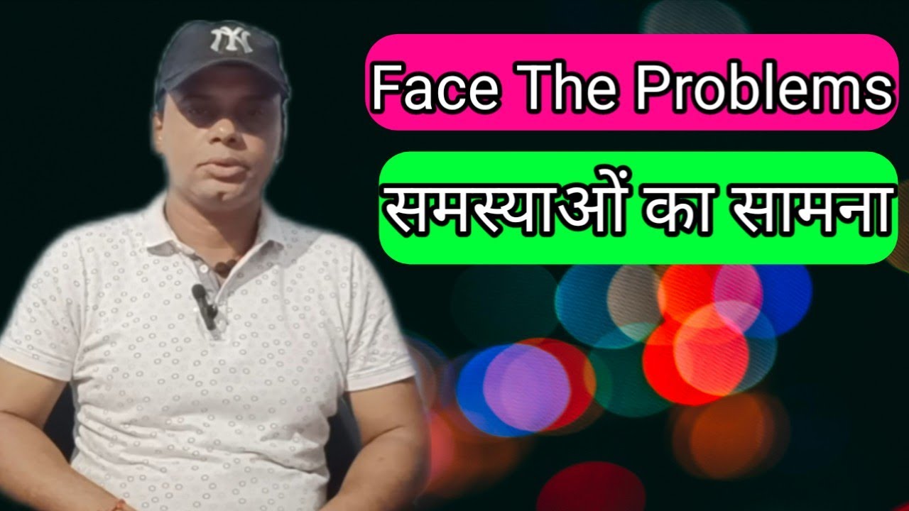 Face The Problems | By Goutam Advisor | Motivational Video | Hindi ...