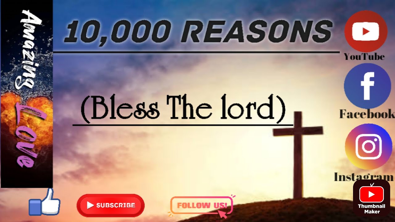 10,000 Reasons (Bless The lord)Matt Redman|Best Worship Song. - YouTube