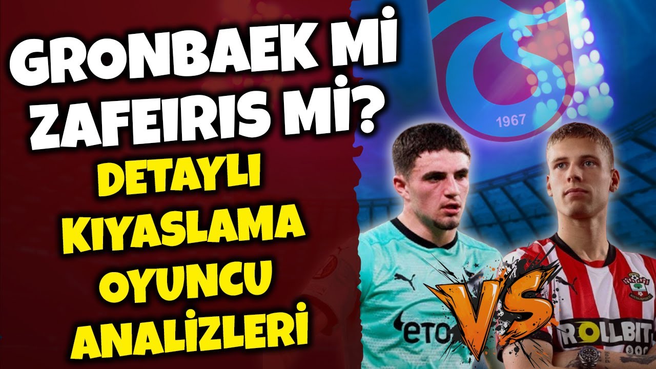 GRONBAEK VS ZAFEIRIS? - DUDA İDDİASI! TRABZONSPOR TRANSFER GÜNDEMİ - YouTube