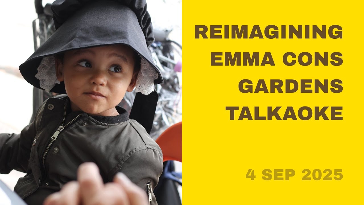 Reimagining Emma Cons Gardens Talkaoke - YouTube