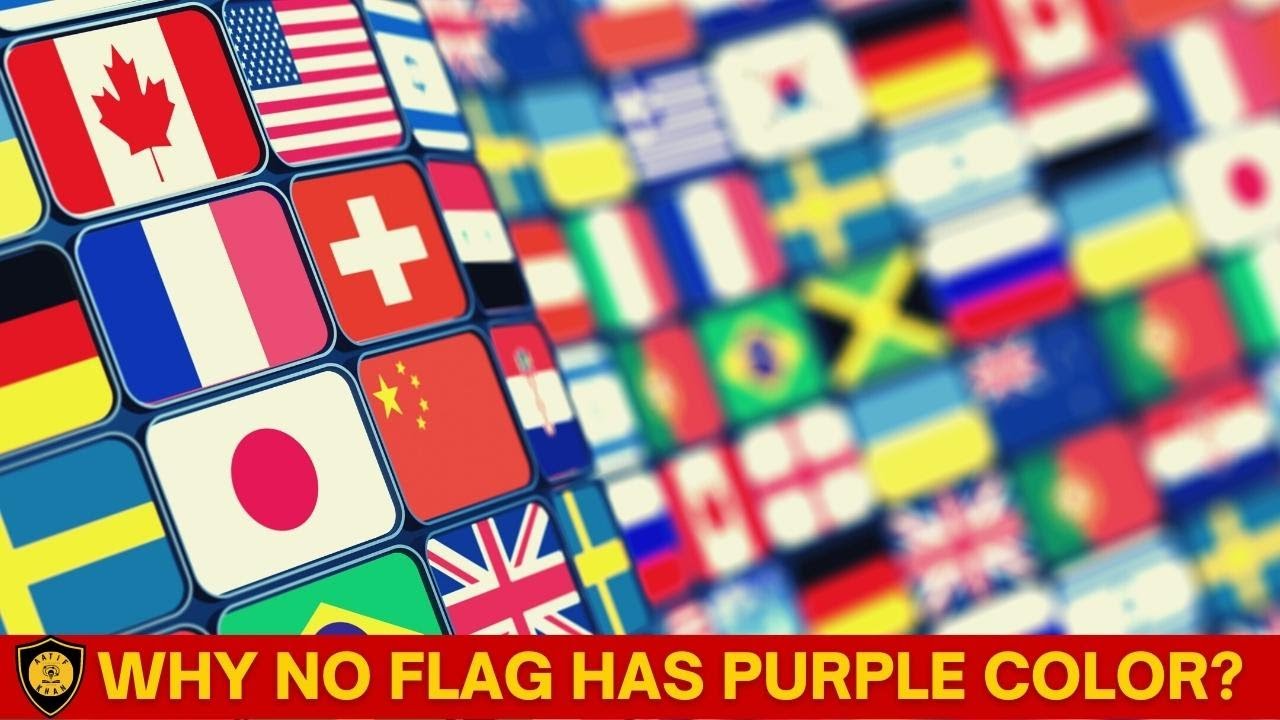 Why No Flag Has Purple Color - YouTube