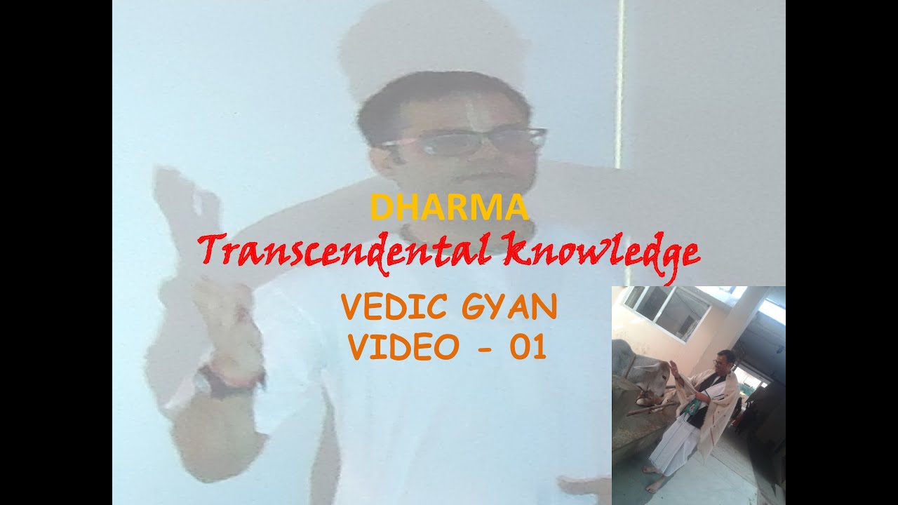 VEDIC GYAN VIDEO - 1 DHARMA - YouTube